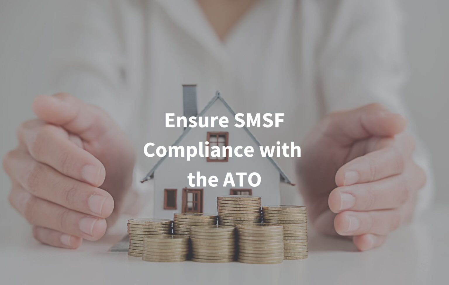 Ensuring Your SMSF Compliance with the ATO - Simmons Livingstone ...